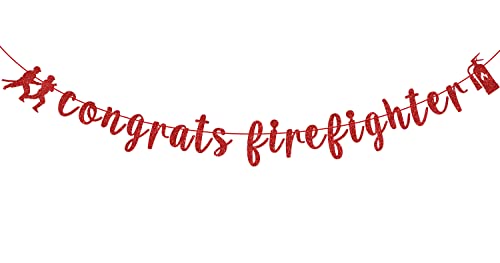 Red Glitter Congrats Firefighter Banner, So Proud of You/Class of 2023/Congrats Grad, 2023 Graduation Party Decorations