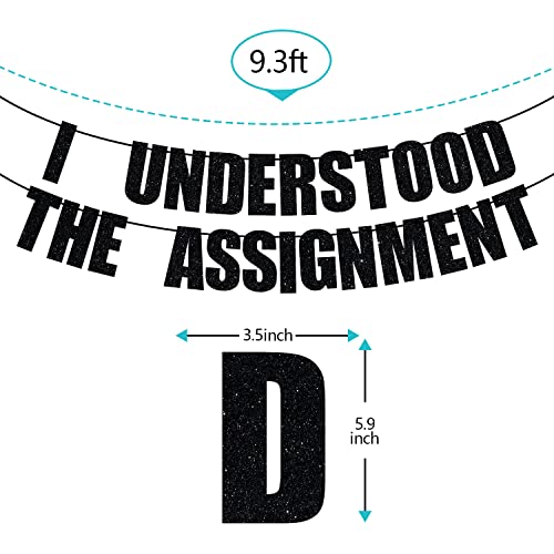 I Understood The Assignment Banner, I am Done / Congrats Grad Bunting Sign, Class of 2023 Graduation Party Decoration Supplies, Black Glitter