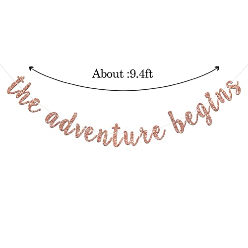 WeBenison The Adventure Begins Banner for Bridal Shower, Baby Shower, Engagement, Job Change, Farewell, Graduation Party Decorations Rose Gold Glitter Retirement Banner
