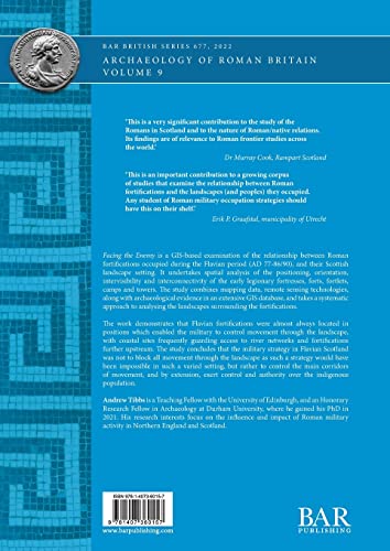 Facing the Enemy?: A GIS Study of 1st Century Roman Fortifications in the Scottish Landscape (British)