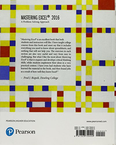 Mastering Excel 2016: A Problem-Solving Approach (2nd Edition)