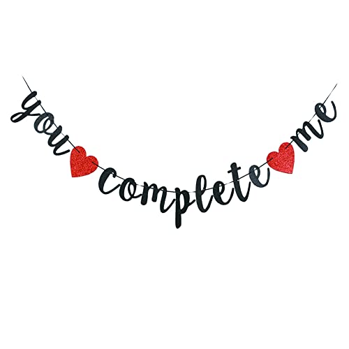 you Complete Me banner For Happy mother's day Valentine's Day / Birthday /Courtship/ Wedding/ Anniversary/ Bridal Party Decorations