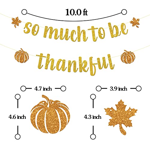 So Much to Be Thankfull Banner - Gold Glitter Thanksgiving Party Decoration - Give Thanks Banner Sign - Turkey Pumpkin Decor