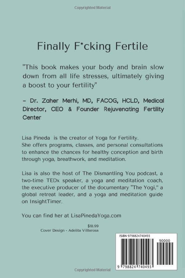 Finally F*cking Fertile: Using Yoga, Meditation & Breathwork to Conceive