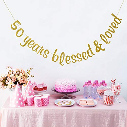 50 Years Blessed & Loved Bunting Banner - 50th Anniversary Birthday Wedding Party Decorations - Gold Glitter