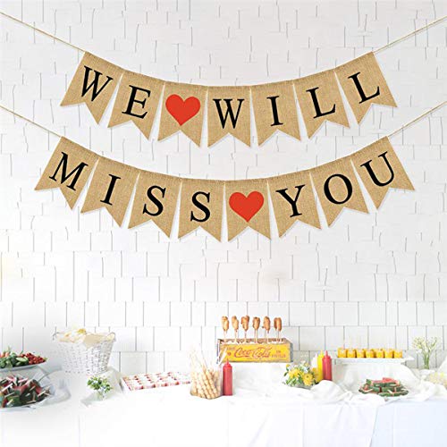 WE WILL MISS YOU Burlap Banners Decor(5.1X7.1INCH) Bunting Engagement| Marriage |Proposal Anniversary Party Decorations Supplies(MISS YOU)
