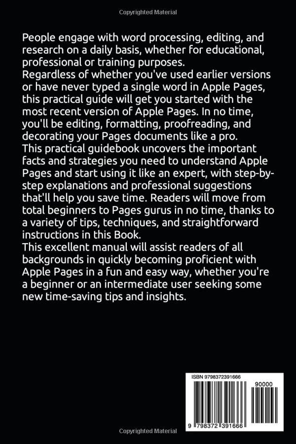 Beginners Guide to 2023 Apple Pages: A Simple Guide to Create Documents with Apple Pages on MacBooks and iOS Devices