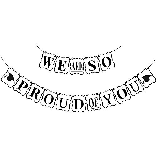We Are So Proud Of You Banner - No DIY, Black and White Graduation Decorations 2023 | Graduation Banner for Class of 2023 Decorations | Congratulations Decorations | Graduation Party Decorations 2023