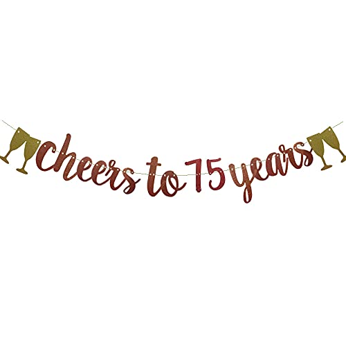 Cheers To 75 Years Banner,Pre-Strung, Rose Gold Paper Glitter Party Decorations For 75TH Wedding Anniversary 75 Years Old 75TH Birthday Party Supplies Letters Rose Gold ZHAOFEIHN
