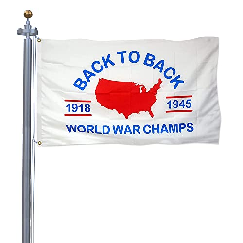 -Back to Back World War Champs Flag 3x5 FT Banner,The color is bright and lasting, not easy to fade.