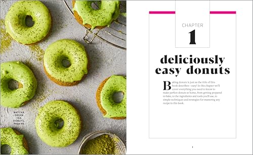 The Easy Baked Donut Cookbook: 60 Sweet and Savory Recipes for Your Oven and Mini Donut Maker