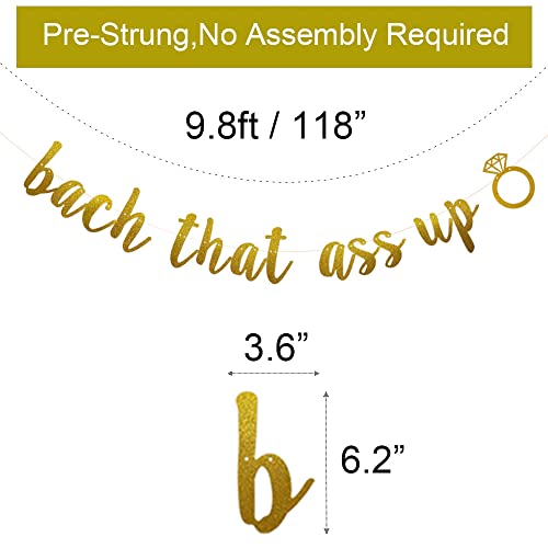 Bach That Ass Up Banner,Pre-strung ,No Assembly Required, Bachelorette/ Bridal Shower Party Supplies Decorations, Gold Glitter Paper Garlands Backdrops, Letters Gold Betteryanzi