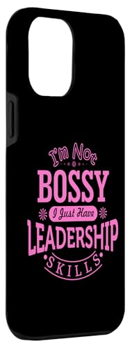 iPhone 15 Plus I'm Not Bossy I Just Have Leadership Skills Funny Office Case