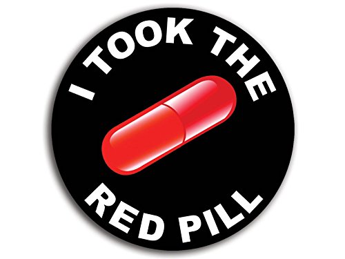 I Took The Red Pill Sticker. (Funny Political Decals, Understanding The Government Vinyl, Conservative Group Bumper Stickers for Cars, Trucks, Laptop (3 inch)