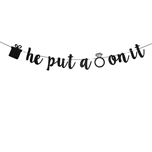 He Put A Ring On It Banner,and Black gift box diamond ring for Wedding Engagement Party Decoration Sign.