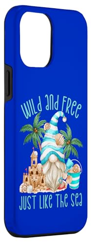 iPhone 13 Pro Max Funny Beach Gnome For Women & Men Summer Quote Wild And Free Case