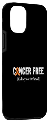 iPhone 13 Pro Cancer Free Orange Ribbon Uterine Kidney Cancer Awareness Case