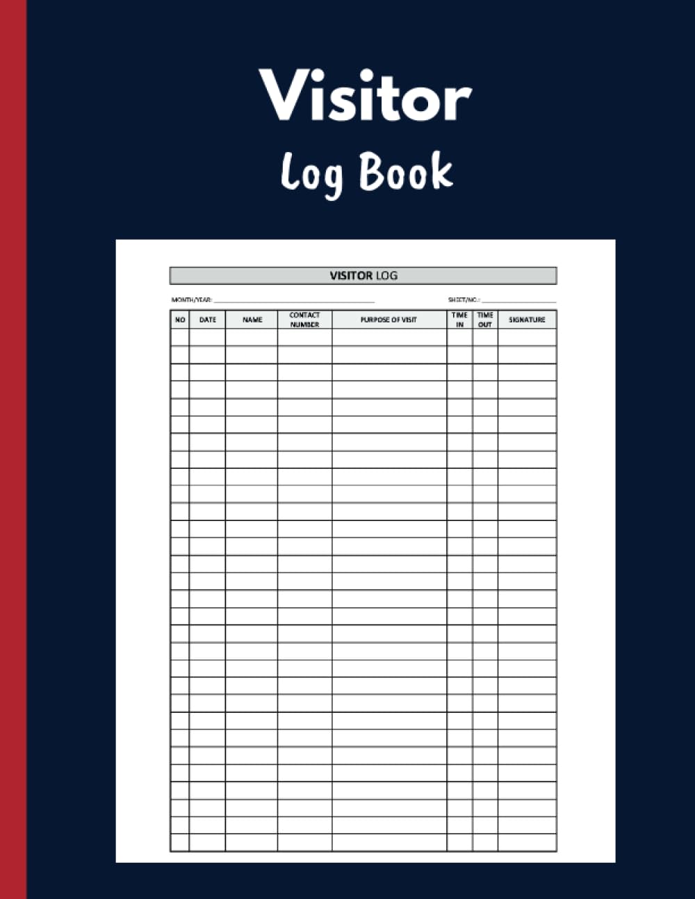 Visitor Log Book: Sign-In Register Notebook I Easily track visitors & guests I for Business, Offices, Front Desk Security, Church Groups, Nursing Homes and more