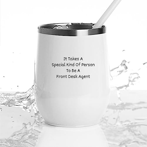 Special Person Gift for Front Desk Agent Receptionist Coworker Humor 12oz Wine Tumbler Cup