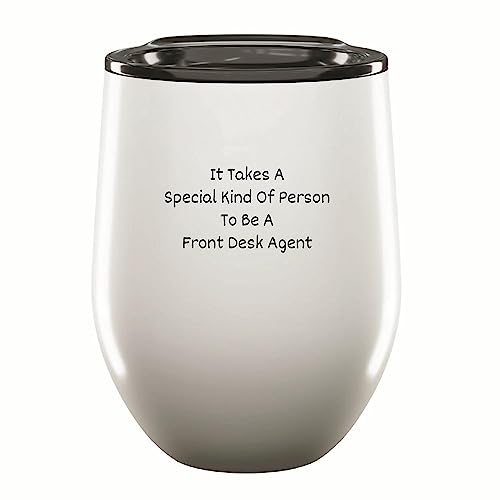 Special Person Gift for Front Desk Agent Receptionist Coworker Humor 12oz Wine Tumbler Cup