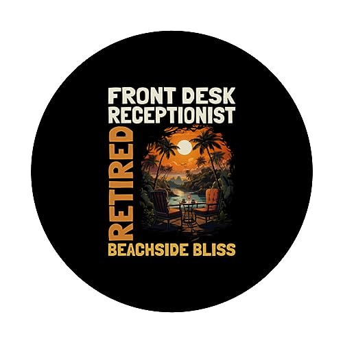 Retired Front Desk Receptionist - Funny Retirement PopSockets Swappable PopGrip