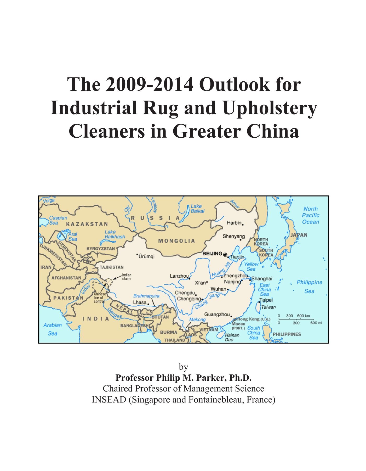 The 2009-2014 Outlook for Industrial Rug and Upholstery Cleaners in Greater China
