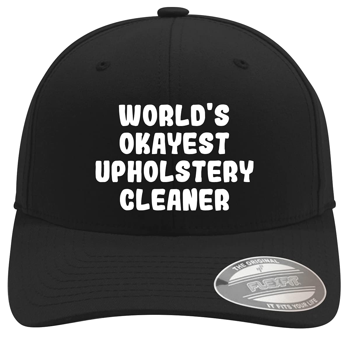 World's Okayest Upholstery Cleaner - Soft Flexfit Baseball Hat Cap, Black, Small/Medium