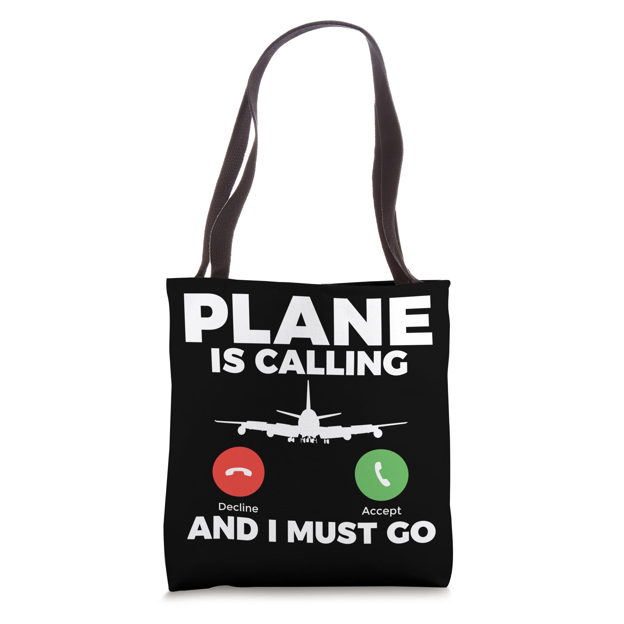 Plane is calling and i must go Airplane Flying Aircraft Tote Bag