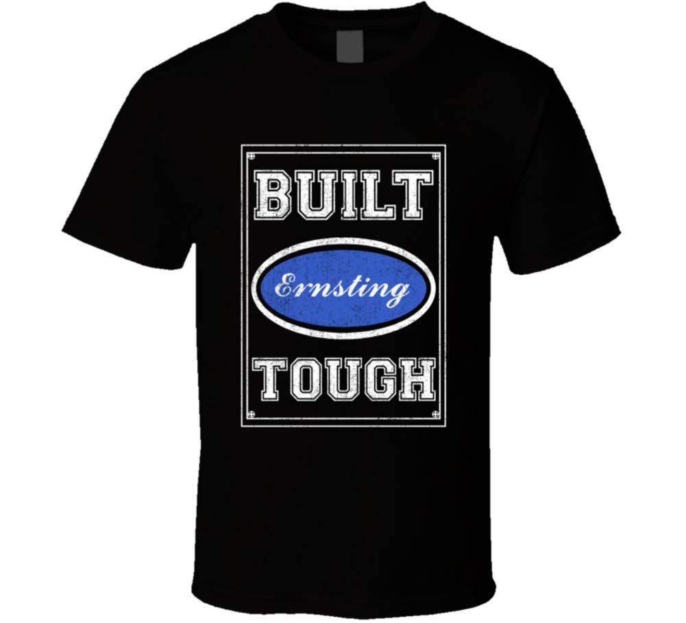 Built Ernsting Tough Strong Car Lovers Surname Family Reunion T Shirt Black