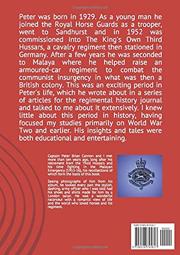 The Tin Cans: The Malayan Emergency: The recollections of Captain Peter Cannon (1929 – 2019)