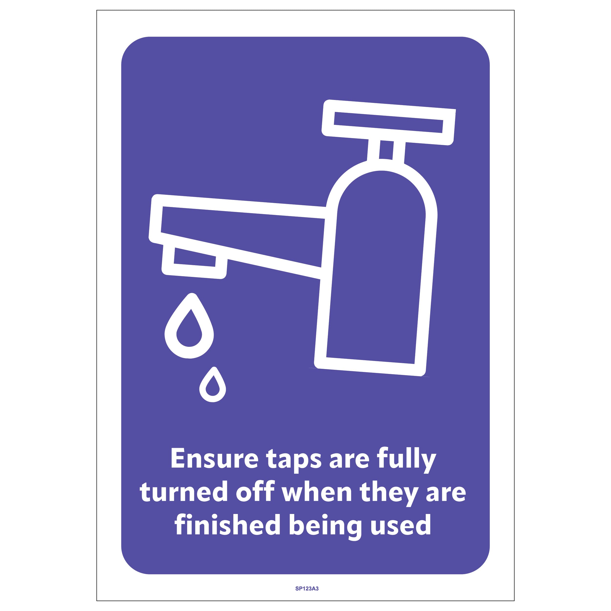 V Safety Energy Saving Poster -Ensure Taps Are Fully Turned Off -A3-297x420-Polypropylene