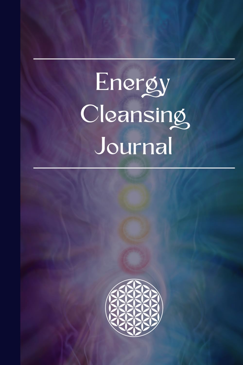 Energy Healing Journal: Chakra Reflections and Meditations