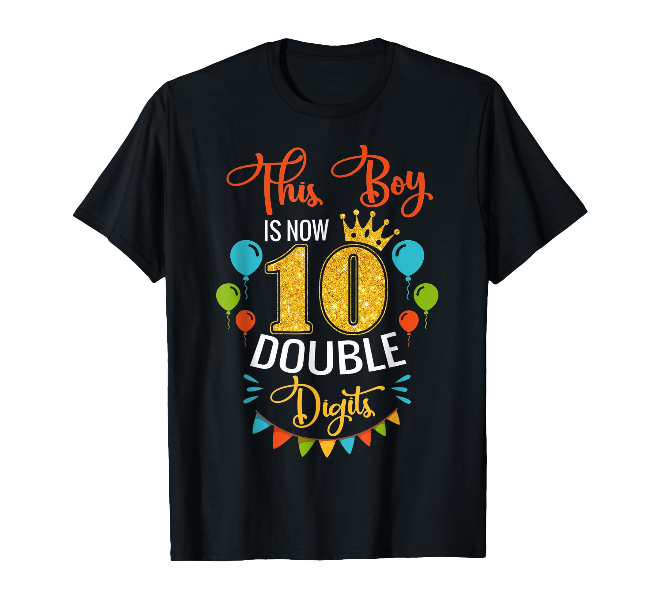 This Boy is Now Double Digits Birthday Boy 10 year old T-Shirt
