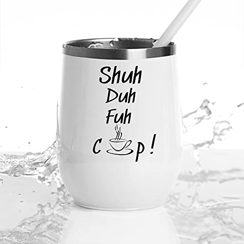 Gift for Sarcastic Friends to Show Quiet Strength 12oz Wine Tumbler Cup