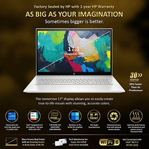 HP Envy 17T 2022 Laptop, i7-1195G7 11th gen, 32GB RAM, 1 TB NVMe SSD, 17.3" FHD Touch, Thunderbolt 4, Win 11 PRO, WiFi 6, B&O Audio, USB-A, Intel Xe Graphics, Silver, 64GB Tech Warehouse Flashdrive