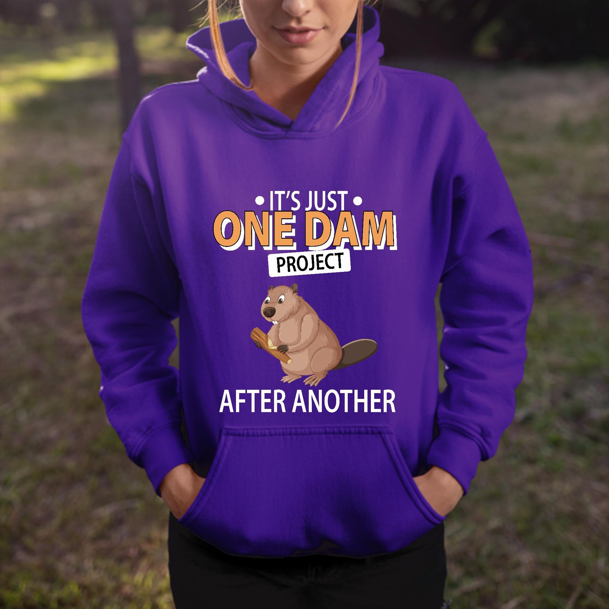 Beaver Fan Gift Idea Hoodie for Humor Lovers Just One Dam Project After Another Black and Muticolor Unisex Hoodie