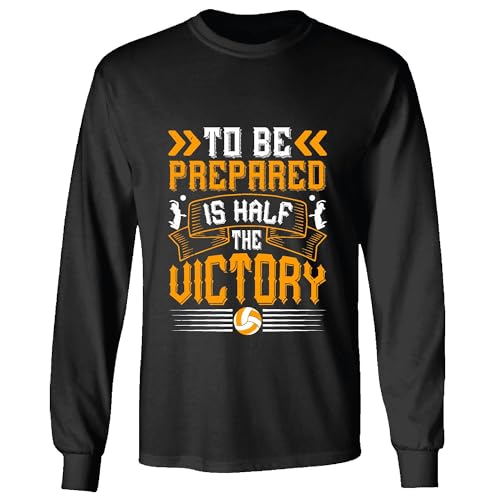 Volleyball Gift for Lovers Be Prepared for Victory Black and Muticolor Unisex Long Sleeve T Shirt