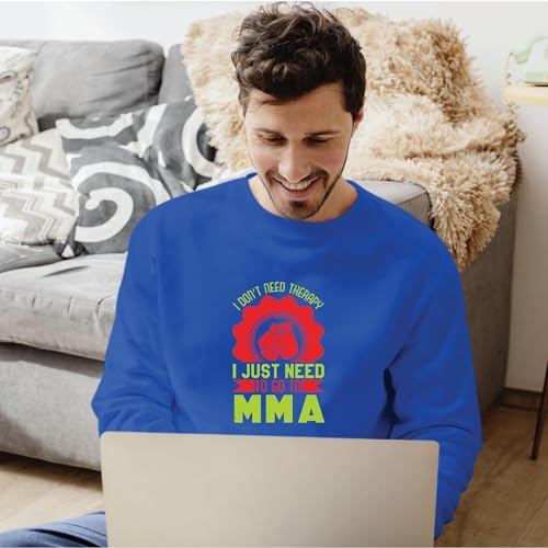 MMA Gift Idea for Martial Arts Practitioners No Therapy Required Black and Muticolor Unisex Long Sleeve T Shirt