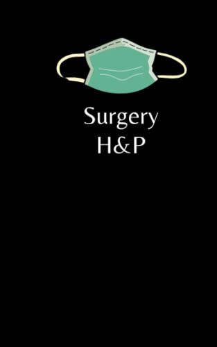 Surgery rotation Notebook: SOAP note and H&P templates 5 x 8 in