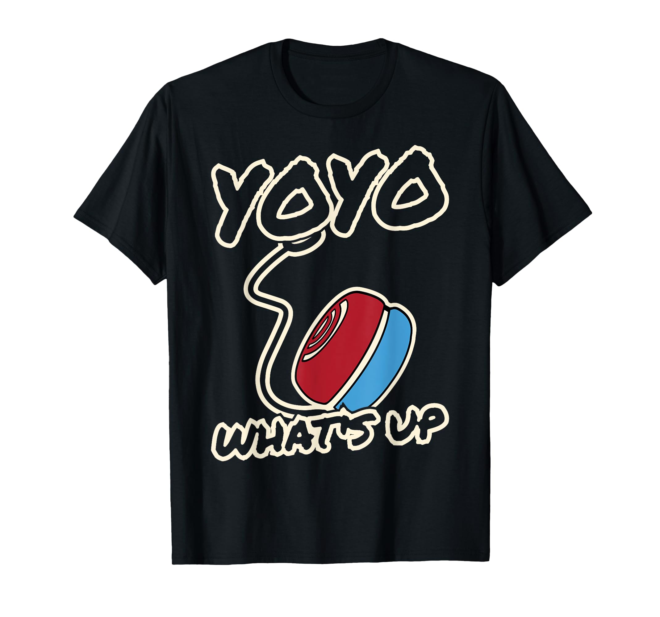 YoYo - What's Up I Practice Cool YoYo Skills Show yo yo T-Shirt