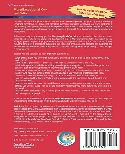 More Exceptional C++: 40 New Engineering Puzzles, Programming Problems, and Solutions