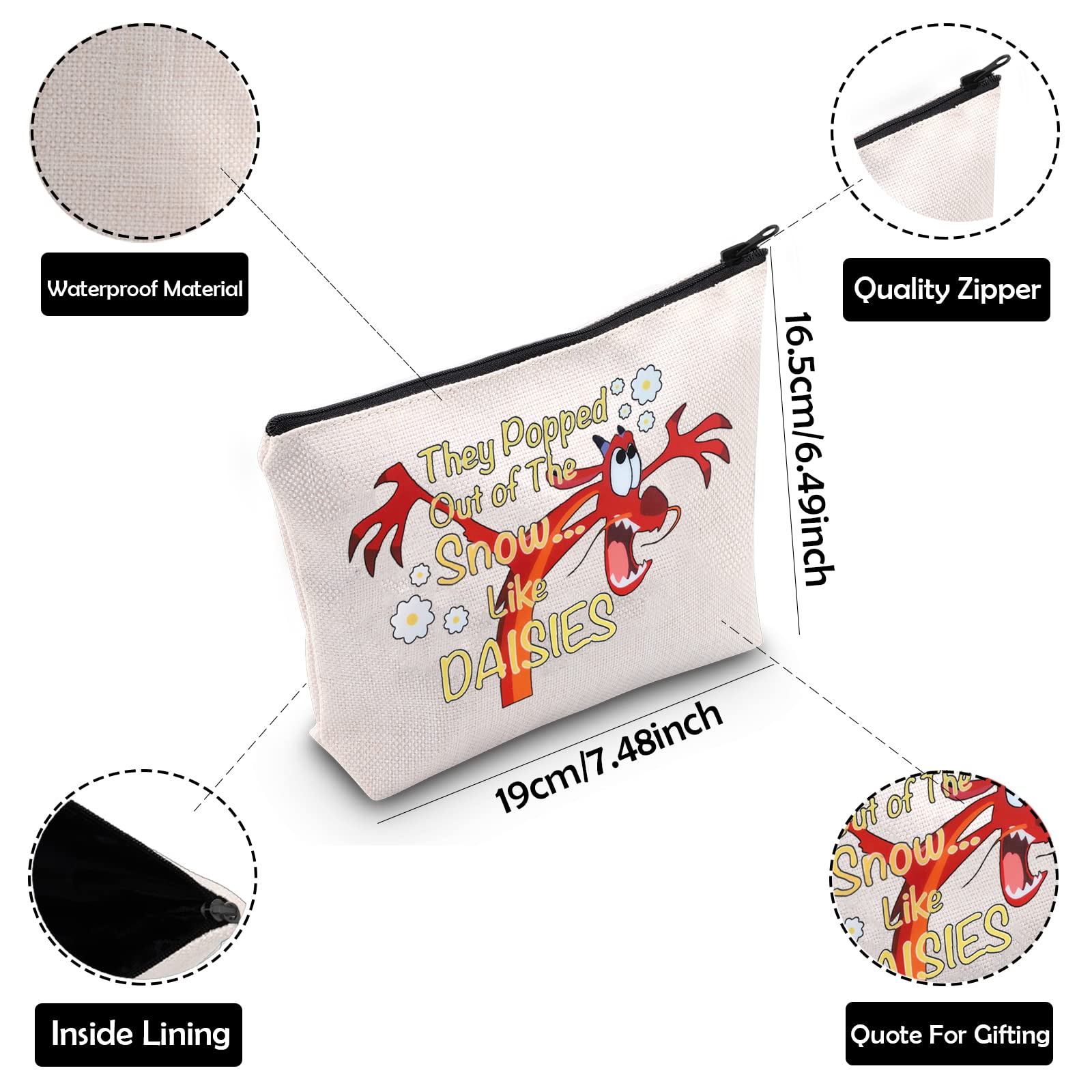 ZJXHPO Dragon Makeup Bag They Like Daisies Mulan Mushu Makeup Zipper Pouch Bag Motivation Travel Case (Snow Daisies)