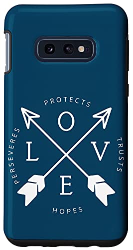 Galaxy S10e Love Protects Trusts Hopes Perseveres Arrows Case