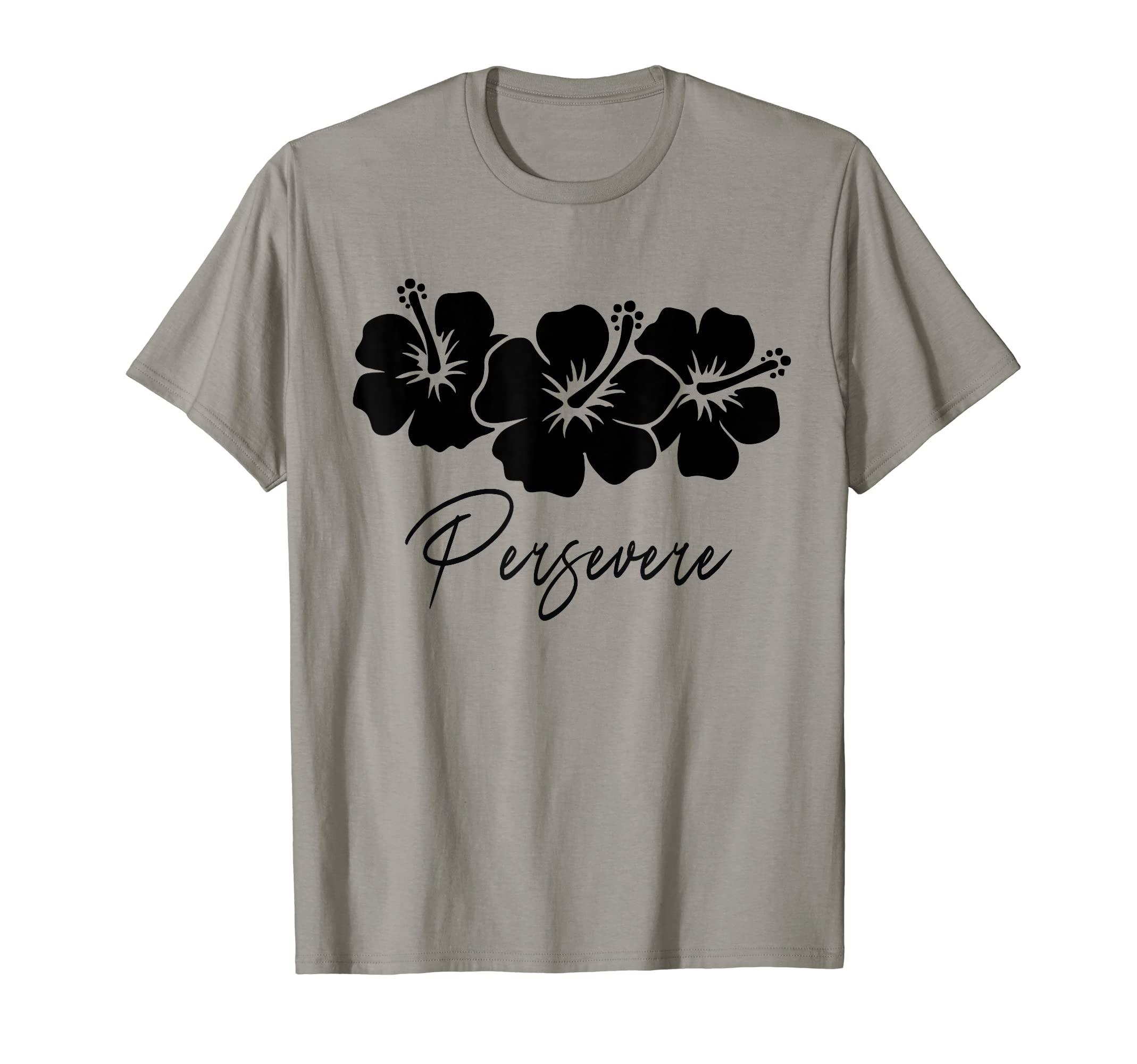 Inspirational Graduation Studying Workout Hibiscus Persevere T-Shirt