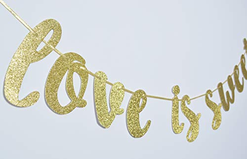 Love is Sweet Banner Gold Glitter for Bridal Shower Engagement Wedding Bachelorette Party Decor Sweets Table Sign Photo Booth Props