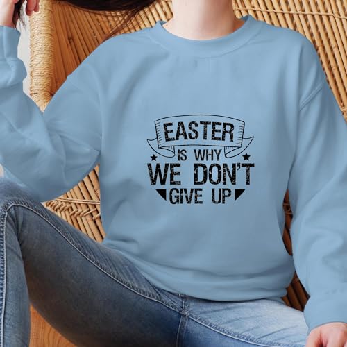 Easter Gift for Those Who Persevere Encouragement for Difficult Times Grey White Muticolor Unisex Sweatshirt