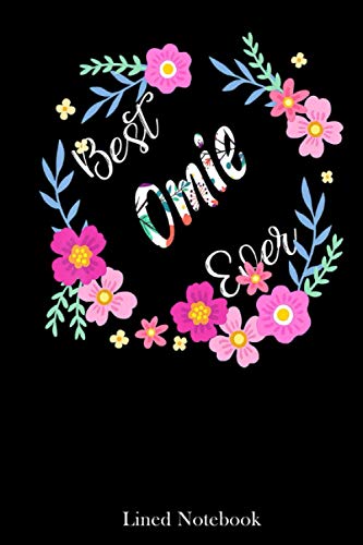 Best Omie Ever Womens Happiness Flower Art Mother's Day lined notebook: Mother journal notebook, Mothers Day notebook for Mom, Funny Happy Mothers Day ... Mom Diary, lined notebook 120 pages 6x9in