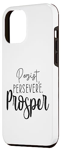 iPhone 14 Pro Max Persist, Persevere, Prosper, Gym, Hustle, Success Motivation Case