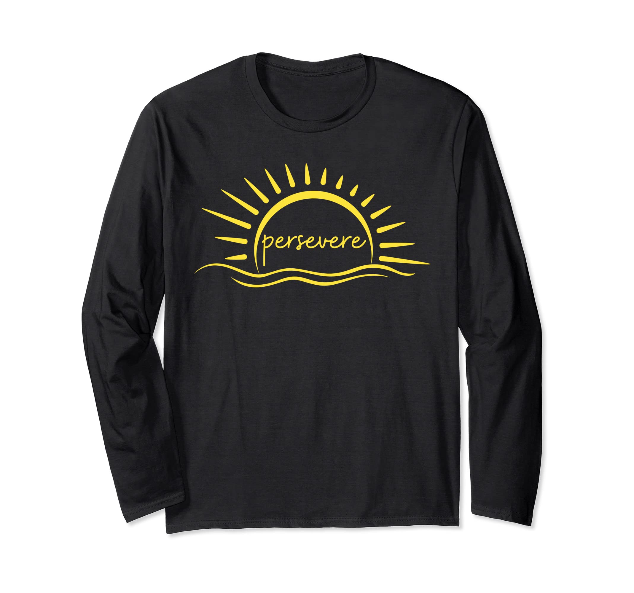 Persevere Sunset Water Inspiration Quote Graphic Long Sleeve T-Shirt