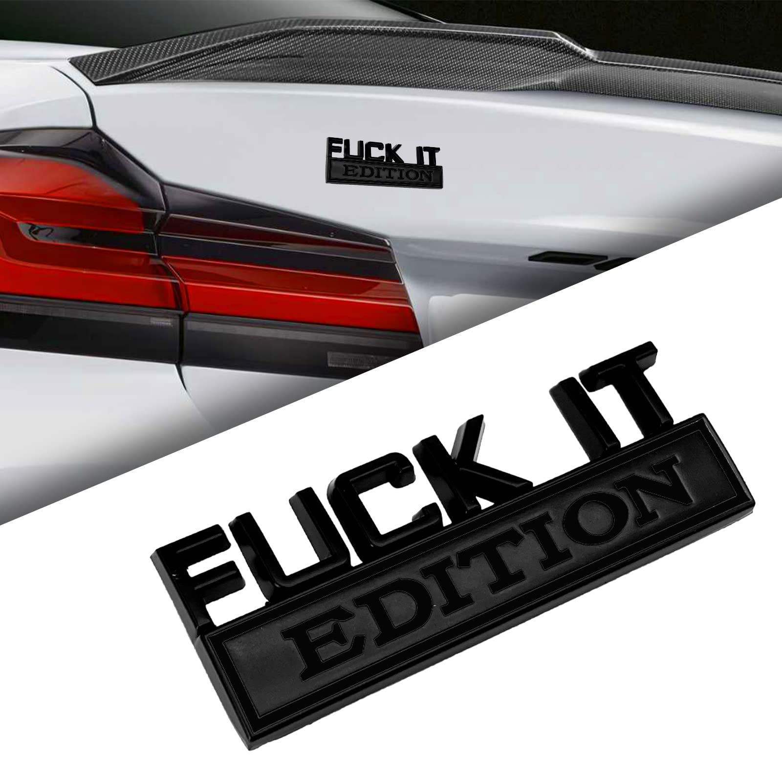 Fuck IT Edition Emblem Decal, Car Fender Bumper Hood Trunk Door 3D Badge Sticker Decal Replacement Accessories for Car Truck SUV(Black)